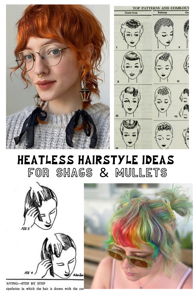 Heatless Hairstyle Ideas for Shags & Mullets – rabbitbrush